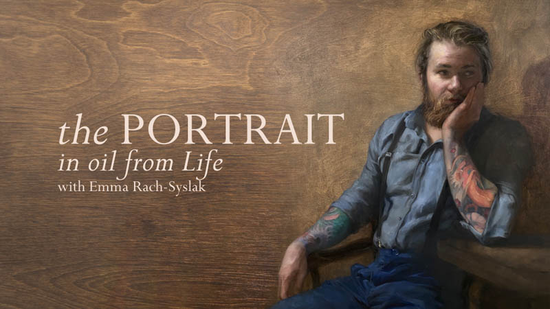 The Portrait in Oil from Life with Emma Rach-Syslak – Kensington Art Supply