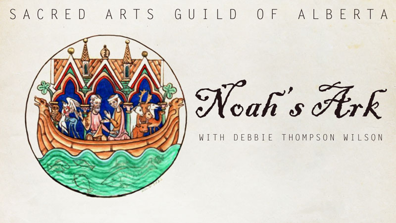 Noah’s Ark with Sacred Arts Guild – Kensington Art Supply